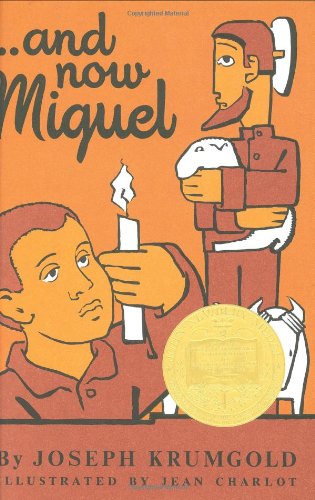 Amazon.com: ...And Now Miguel: 9780690091182: Krumgold, Joseph, Charlot ...