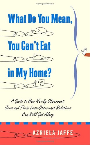 What Do You Mean, You Can't Eat in My Home?: A Guide to How Newly ...