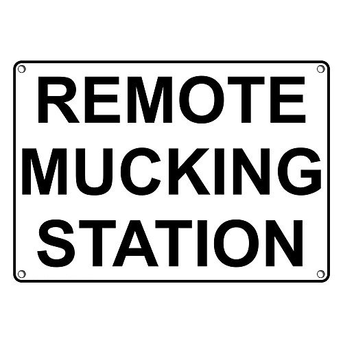 Amazon.com: Weatherproof Plastic Remote Mucking Station Sign with ...