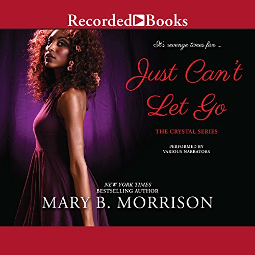 Amazon.com: Just Can't Let Go (Audible Audio Edition): Mary B. Morrison ...