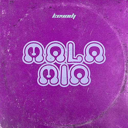 Mala Mia (Club Remix) de Kevo DJ no Amazon Music Unlimited