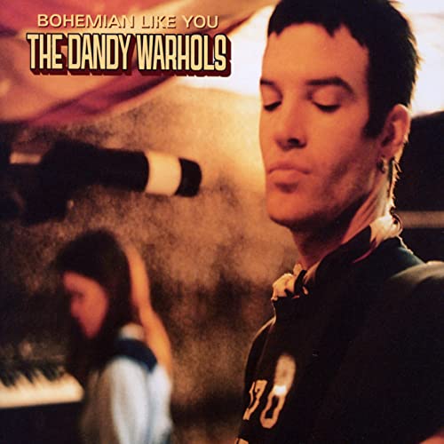 Bohemian Like You (International Only) von The Dandy Warhols bei Amazon ...