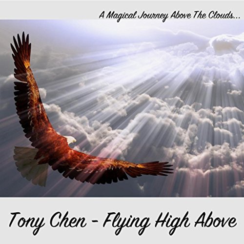 Amazon.co.jp: Flying High Above : Tony Chen: Digital Music