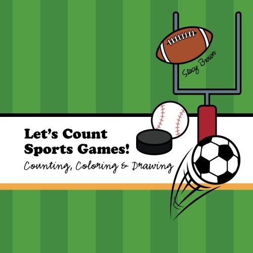 Amazon.com: Let's Count Sports Games!: A Counting, Coloring and Drawing ...