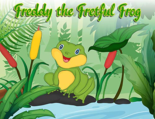 Freddy the Fretful Frog (English Edition) eBook : Russel, Jay: Amazon ...