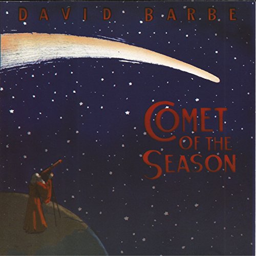 Play Comet of the Season by David Barbe on Amazon Music