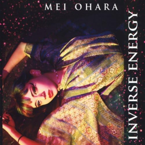 Play Inverse Energy by Mei Ohara on Amazon Music
