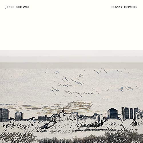 Play Fuzzy Covers by Jesse Brown on Amazon Music