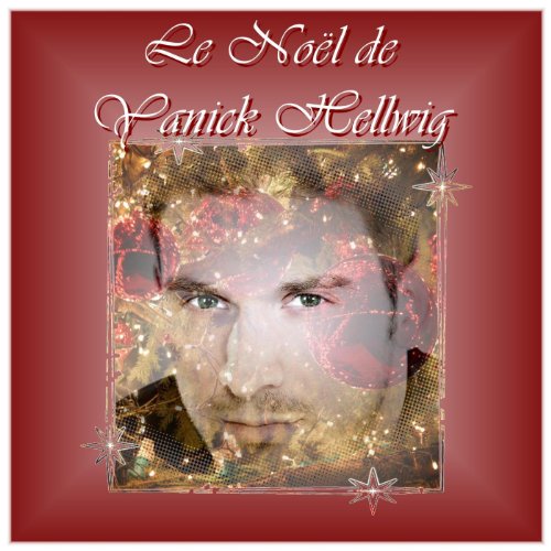 Amazon MusicでYanick HellwigのLe Noël De Yanick Hellwigを再生する