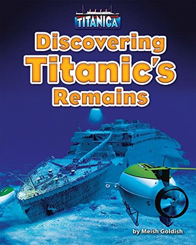 Discovering Titanic's Remains: Goldish, Meish: 9781684024346: Amazon ...
