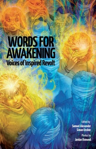 Words for Awakening: Voices of Inspired Revolt: Authors, Various ...