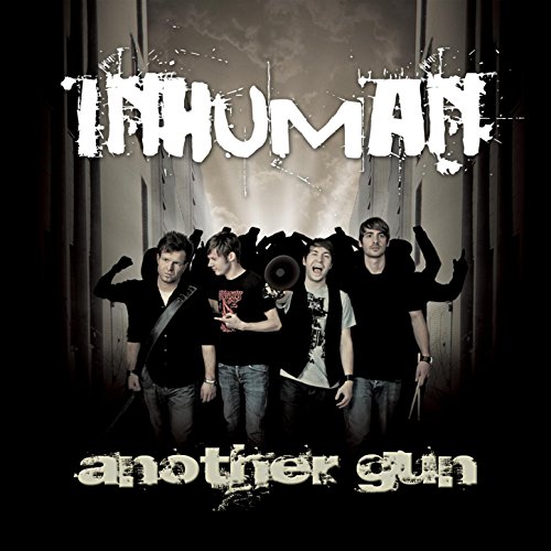 Spiele Another Gun von Inhuman auf Amazon Music ab