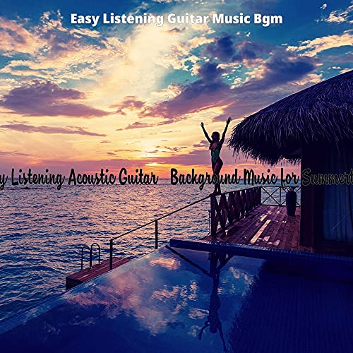 Easy Listening Acoustic Guitar - Background Music for Summertime de ...