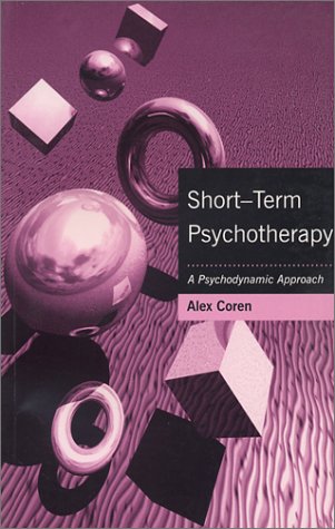 Short-Term Psychotherapy: Coren, Alex: 9781892746955: Amazon.com: Books
