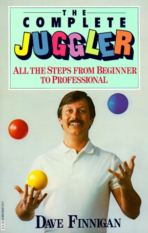 Amazon | The Complete Juggler: All the Steps from Beginner to ...