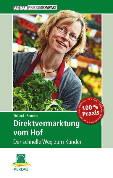 Direktvermarktung vom Hof: Der schnelle Weg zum Kunden (AgrarPraxis ...