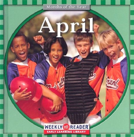 Amazon.com: April (Months of the Year): 9780836835793: Brode, Robyn: Books