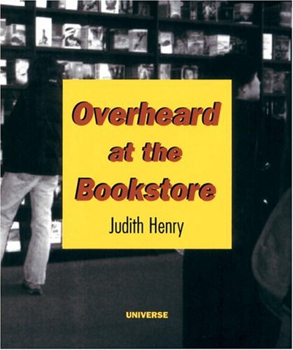 Overheard at the Bookstore: Henry, Judith: 9780789305183: Amazon.com: Books