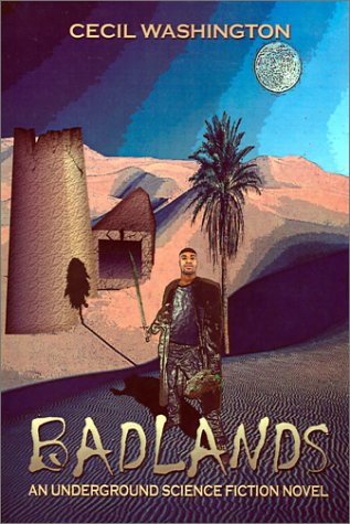 Badlands: An Underground Science Fiction Novel: Washington, Cecil ...