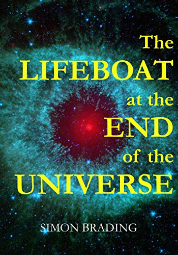 Amazon.com: The Lifeboat at the End of the Universe eBook : Brading ...