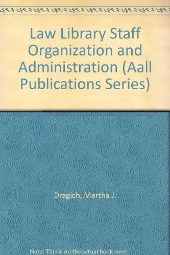Amazon | Law Library Staff Organization and Administration (Aall ...