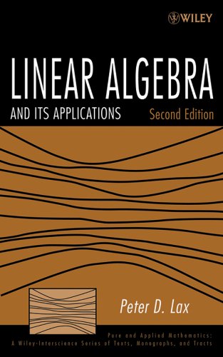 Linear Algebra and Its Applications (Pure and Applied Mathematics: A ...