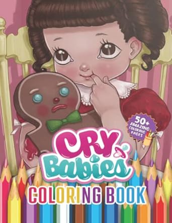 𝙲𝚛𝚢𝙱𝚊𝚋𝚢 Coloring Book: 𝙲𝚛𝚢 𝙱𝚊𝚋𝚢 Coloring Book By 𝕄𝕖𝕝𝕒𝕟𝕚𝕖 𝕄𝕒𝕣𝕥𝕚𝕟𝕖𝕫 With ...
