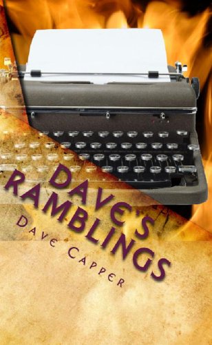Dave's Ramblings eBook : Capper, Dave: Amazon.ca: Kindle Store