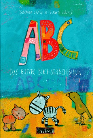 Amazon.com: ABC. Das bunte Buchstabenbuch: 9783629002990: unknown ...