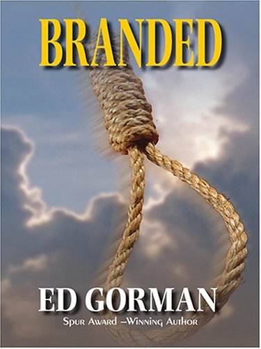 Branded: Ed Gorman: 9780786269181: Amazon.com: Books