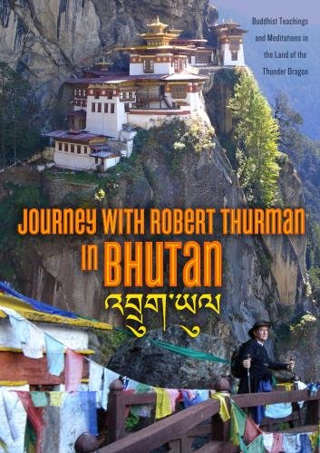 Amazon.com: Journey With Robert Thurman In Bhutan : Emily Davidow and ...