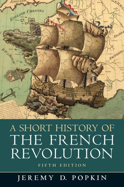 Amazon.com: A Short History of the French Revolution, 5th Edition ...