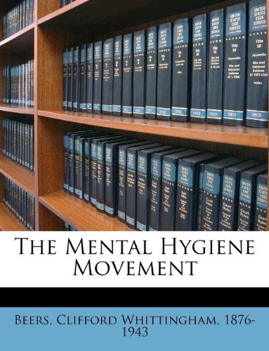 The Mental Hygiene Movement : Amazon.de: Bücher