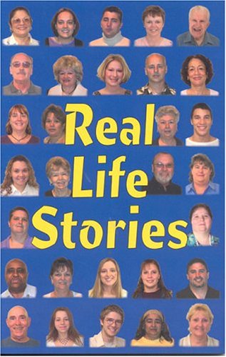 Real Life Stories: People So Real That it Could be Someone that You ...