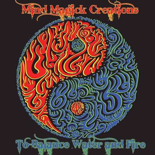 Amazon.co.jp: To Balance Water and Fire : Mind Magick Creations: デジタルミュージック