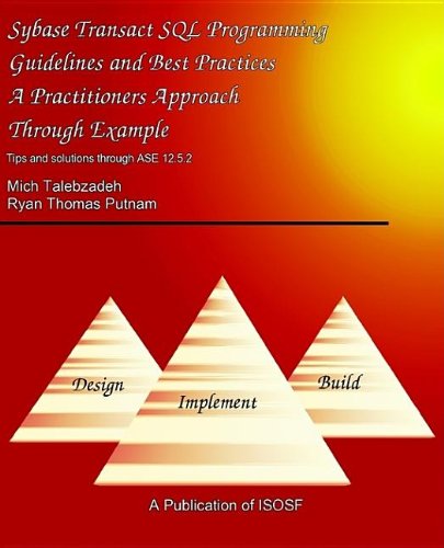 Sybase Transact SQL Guidelines Best Practices: For Developres and Dbas ...