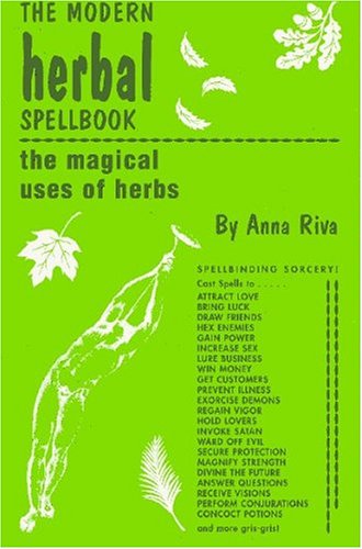 Modern Herbal Spellbook: Anna Riva: 9780943832036: Amazon.com: Books