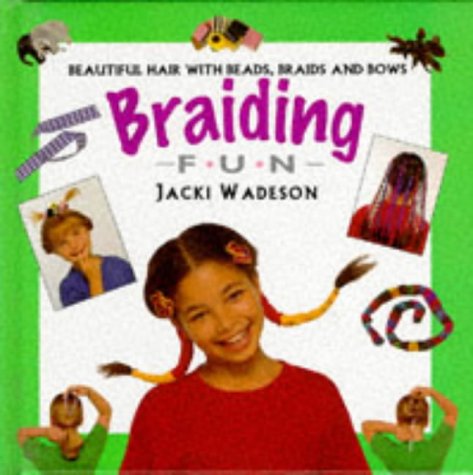 Amazon.com: Braiding Fun: Beautiful Hair with Beads, Braids and Bows ...