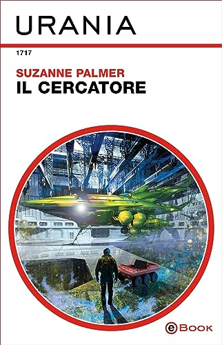 Il cercatore (Urania) eBook : Palmer, Suzanne: Amazon.it: Kindle Store