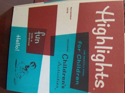 Highights the Monthly Book for Children February 1975: PH.D. WALTER B ...