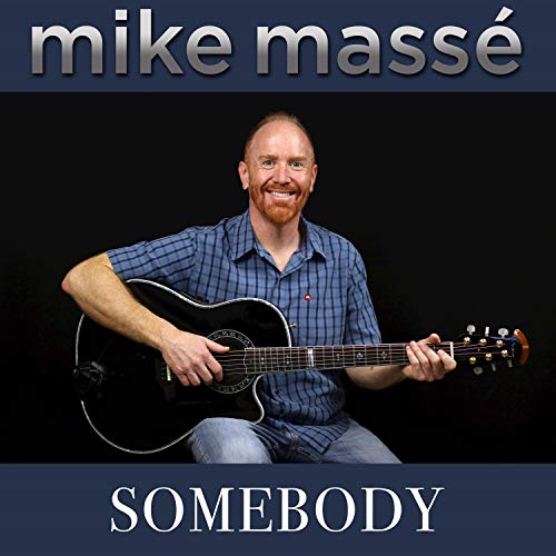 Somebody by Mike Massé on Amazon Music - Amazon.com