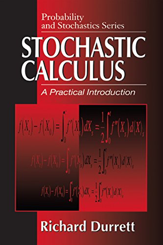 Stochastic Calculus: A Practical Introduction (Probability and ...