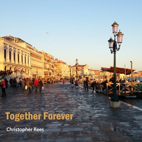 Amazon MusicでChristopher ReesのTogether Foreverを再生する