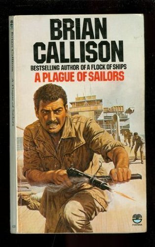 A Plague Of Sailors: Amazon.co.uk: Callison, Brian: 9780006143369: Books