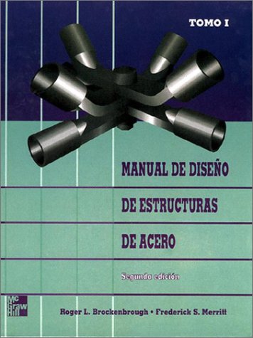 Manual De Diseno De Estructuras De Acero: Brockenbrough, Roger ...
