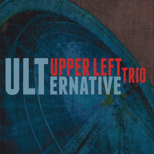 Amazon MusicでUpper Left TrioのUlternativeを再生する