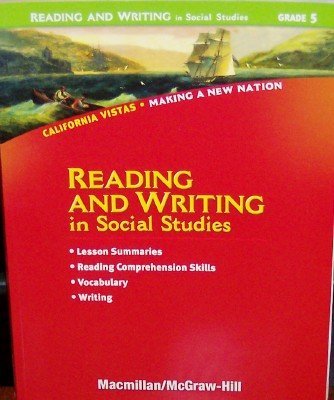 Reading and Writing in Social Studies Grade 5 California Vistas Making ...