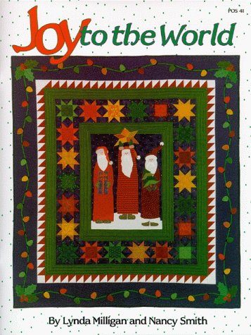 Joy to the World: Milligan, Lynda, Smith, Nancy: 9781880972380: Amazon ...