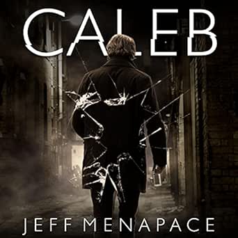 Amazon.com: Caleb (Audible Audio Edition): Jeff Menapace, Gary ...