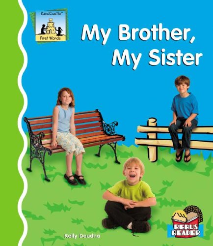 Amazon.com: My Brother, My Sister (First Words): 9781596794023: Doudna ...